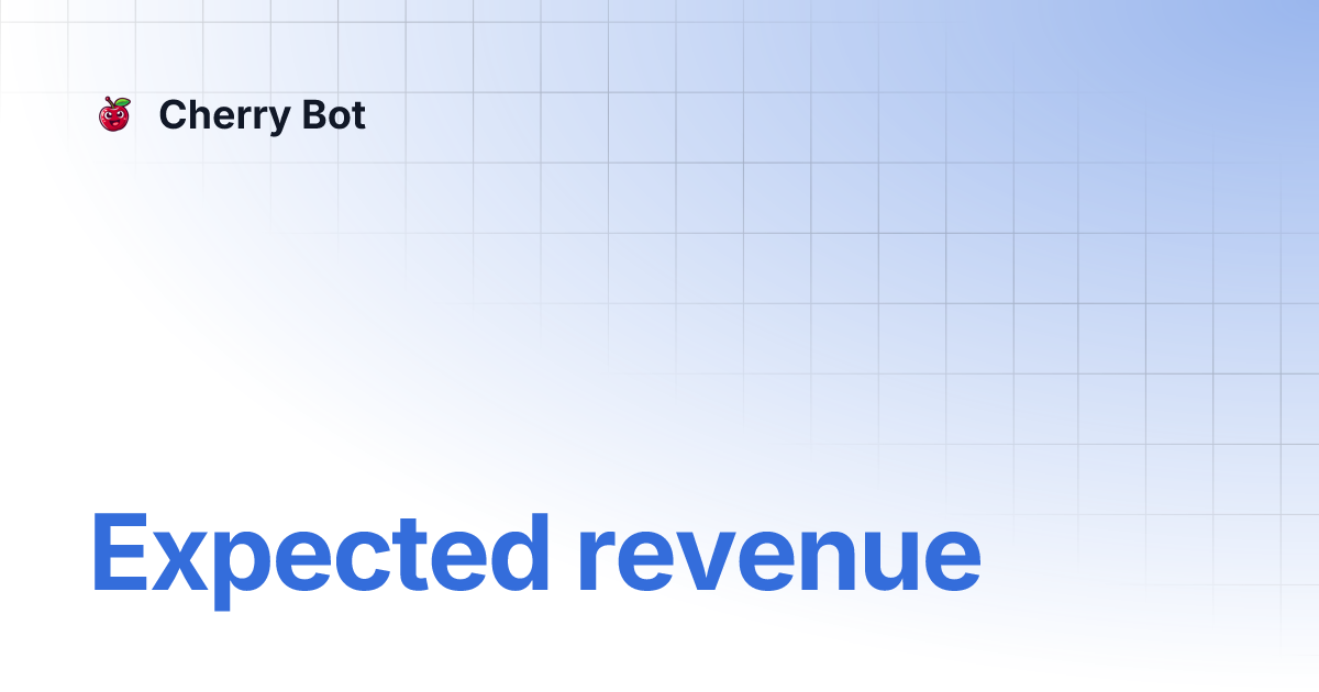 Expected revenue | Cherry Bot